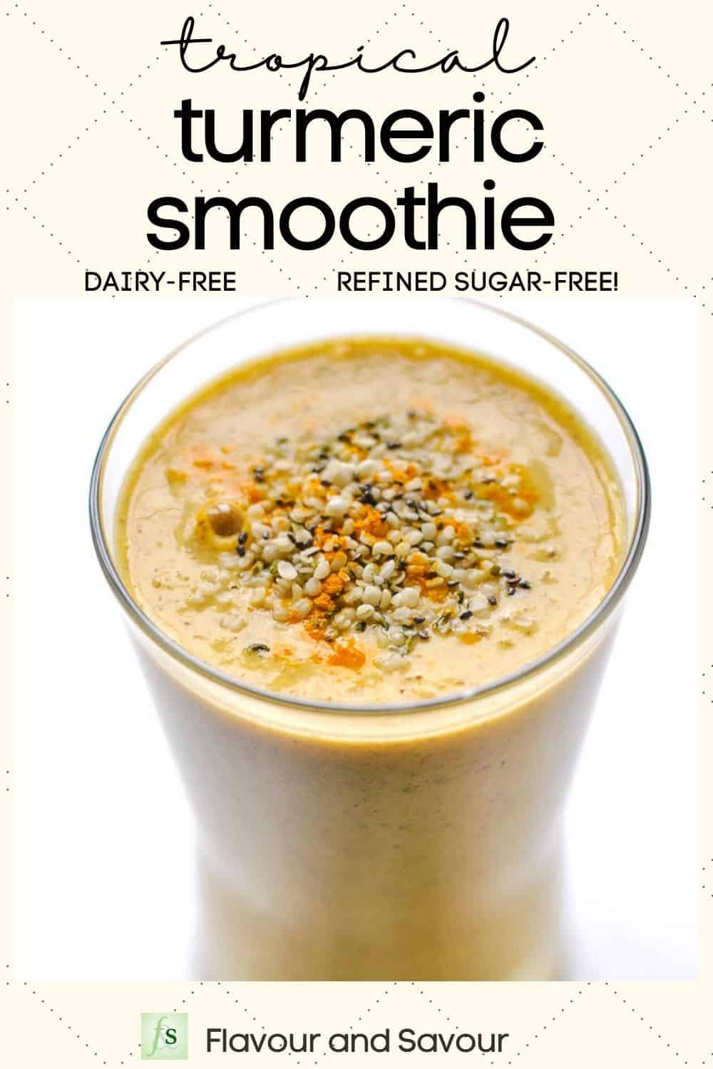 Clean-Eating Tropical Turmeric Smoothie - Flavour and Savour