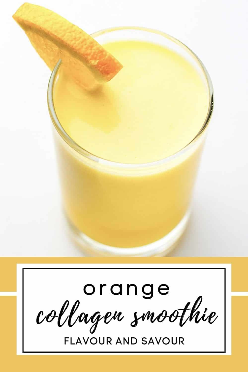 Simple Orange Collagen Creamsicle Shake - Flavour and Savour
