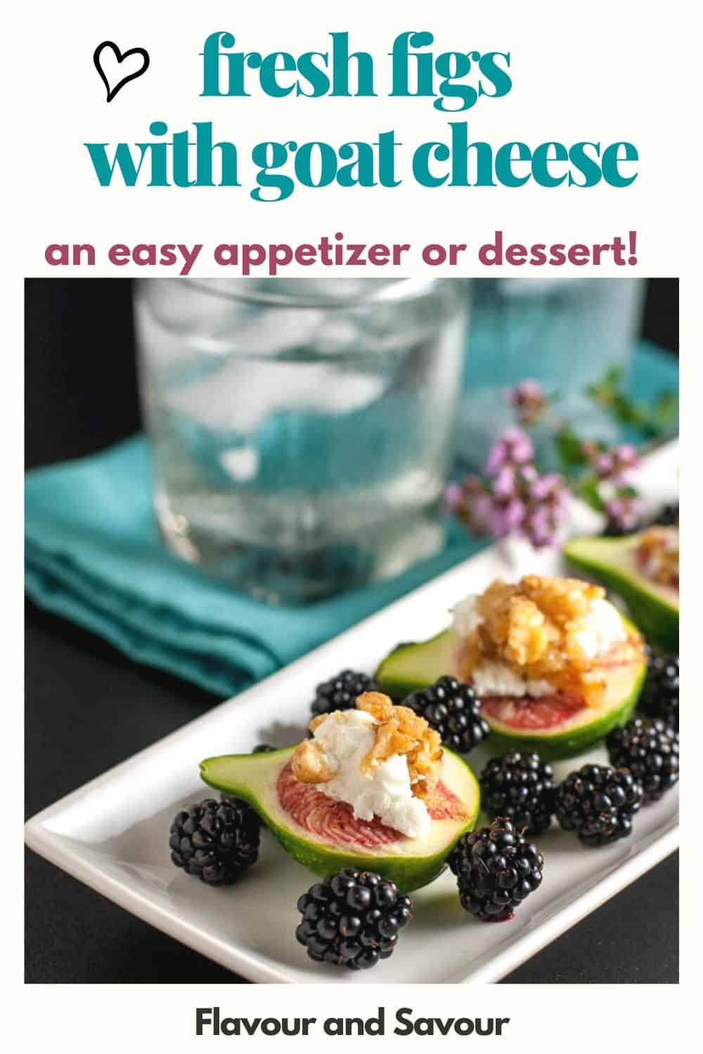 Fresh Figs with Goat Cheese and Honey - Flavour and Savour