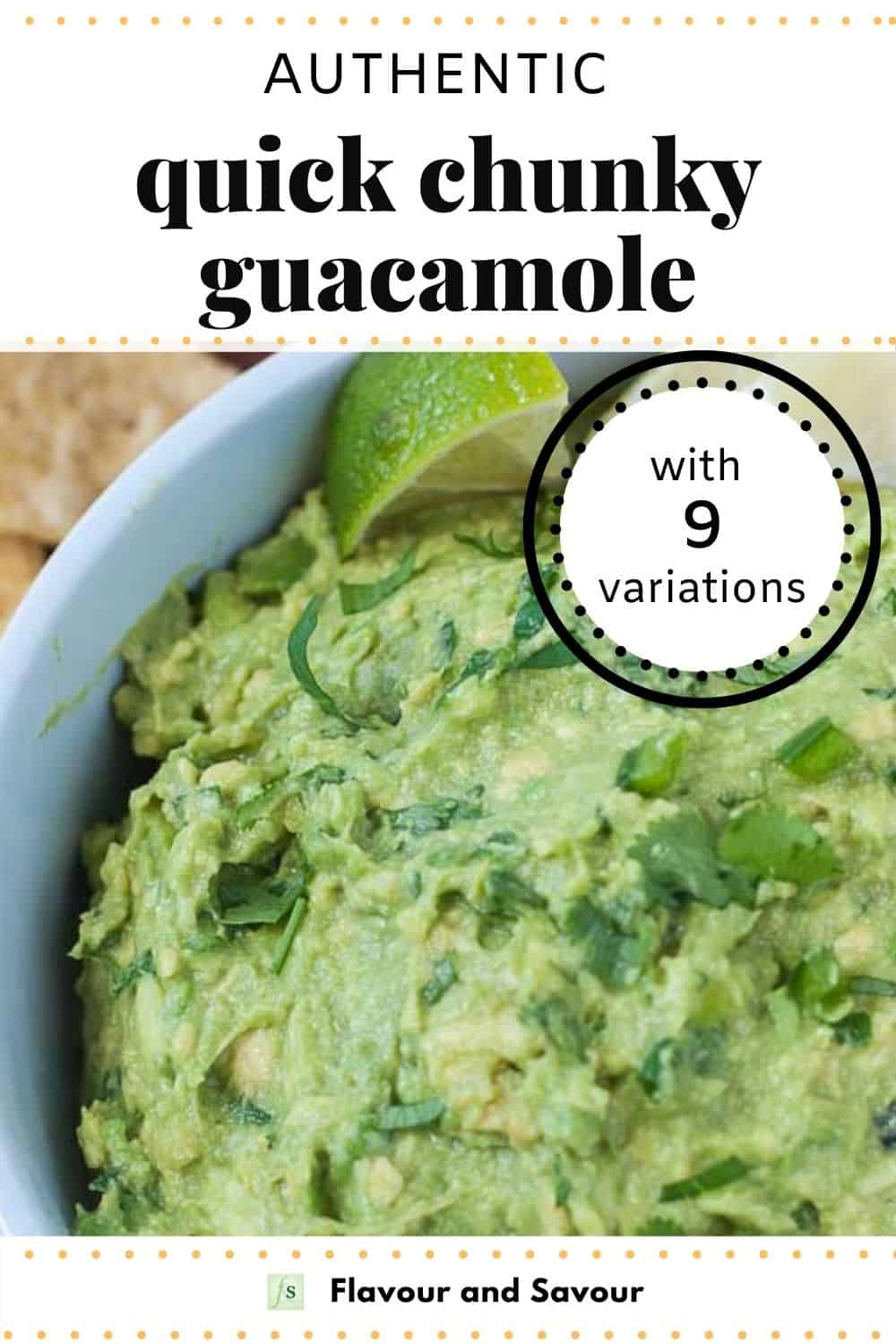 Authentic Quick Chunky Guacamole - Flavour and Savour
