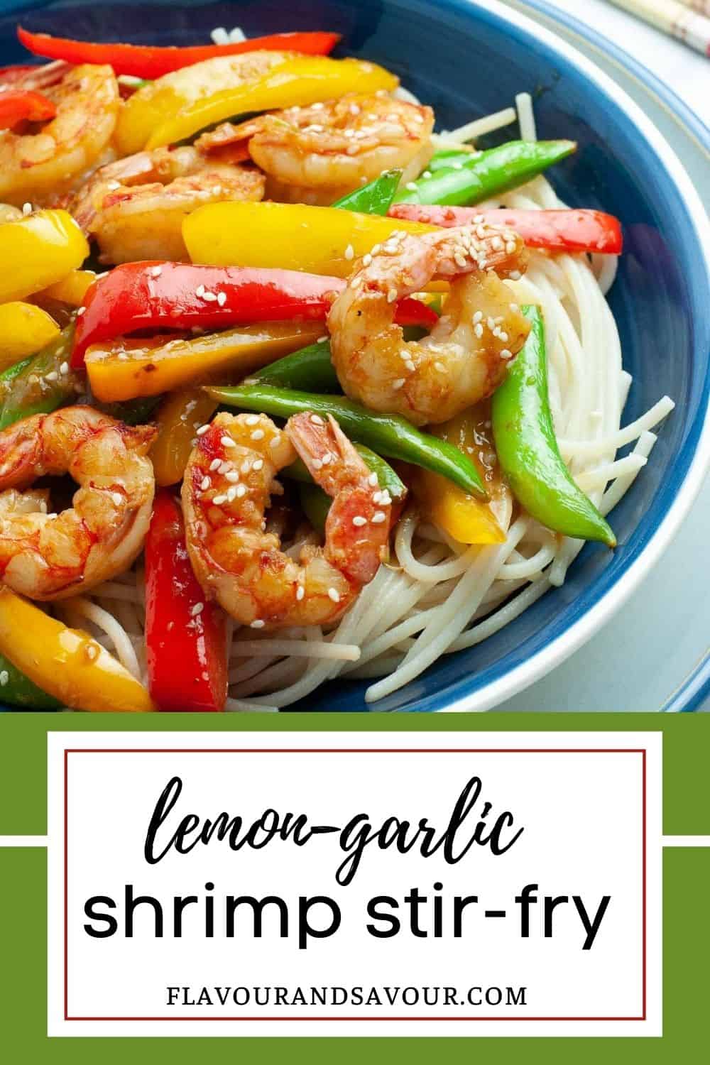 Lemon Garlic Shrimp and Snow Pea Stir Fry - Flavour and Savour