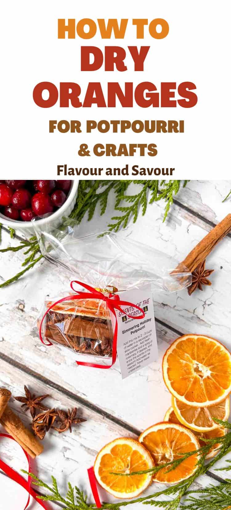 How to dry orange slices for potpourri - Flavour and Savour