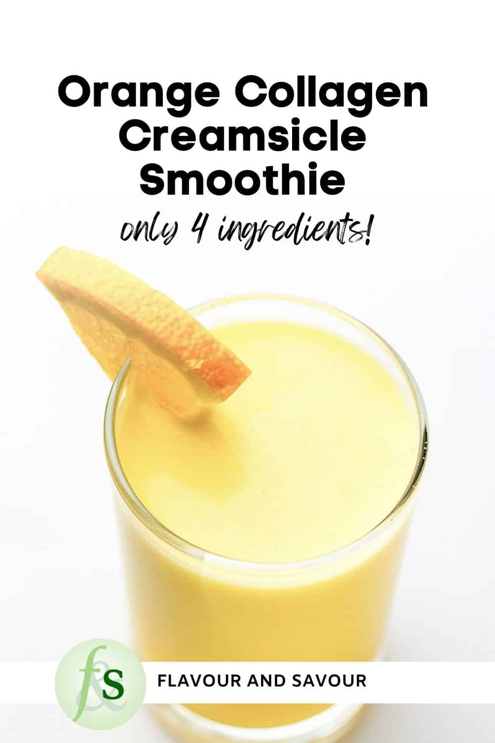 Simple Orange Collagen Creamsicle Shake - Flavour and Savour